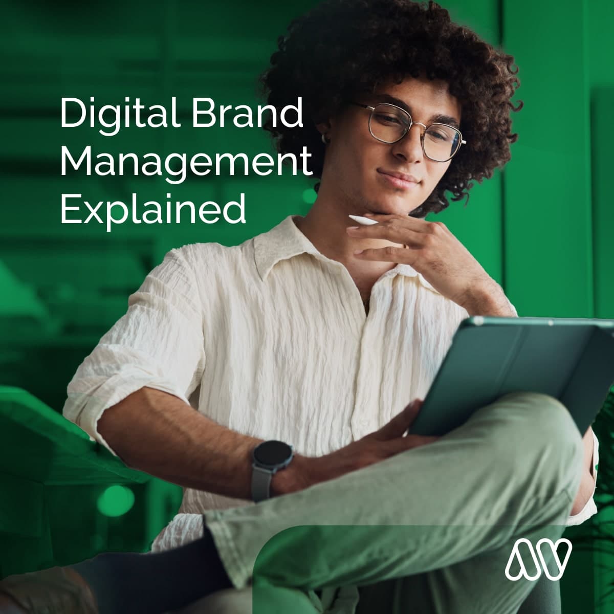 Digital Brand Management | Benefits, Best Practices & Challenges